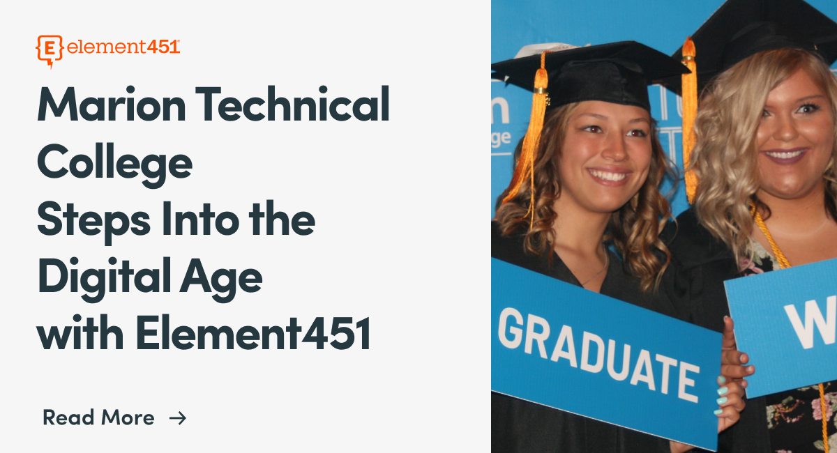 Marion Technical College Steps Into the Digital Age with Element451 | Element451